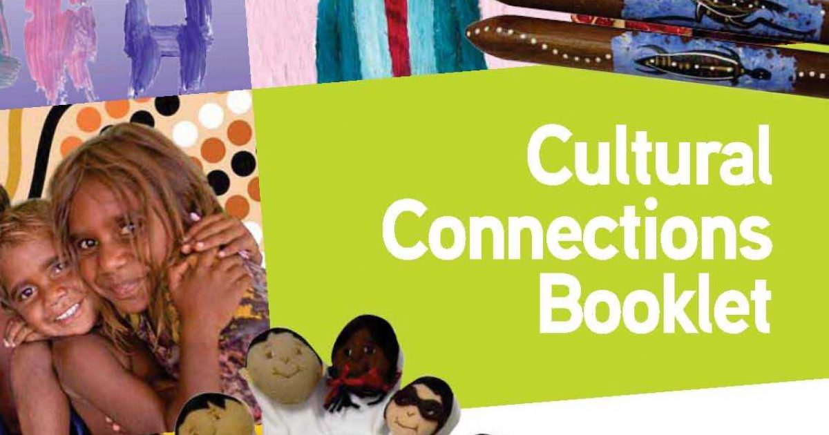 NSW / ACT Inclusion Agency | Cultural Connections Booklet